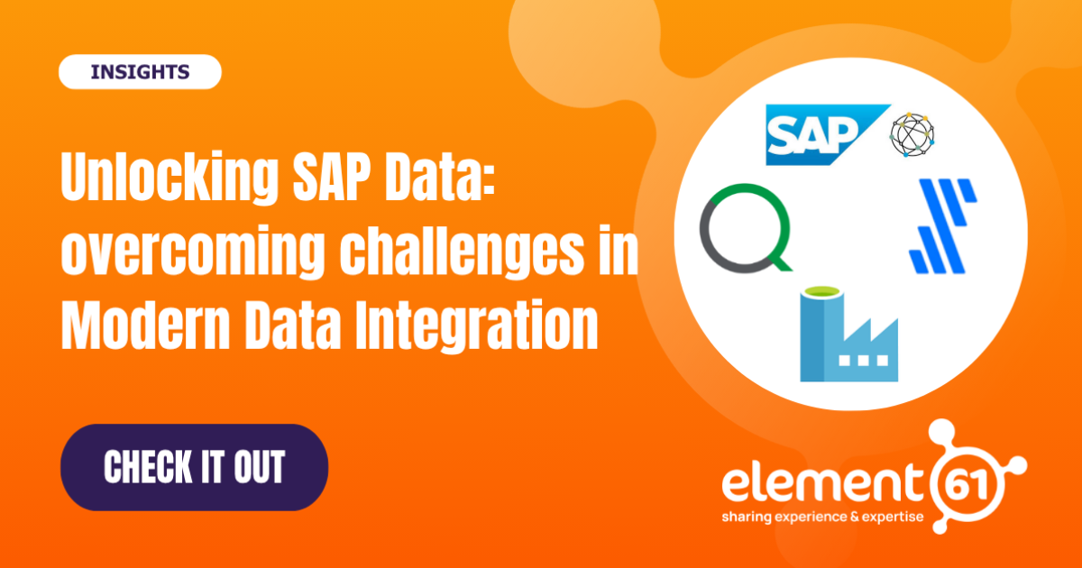 Unlocking SAP Data: overcoming challenges in Modern Data Integration | element61
